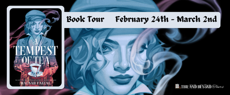 A Tempest of Tea by Hafsah Faizal | Blog tour | Book Review | TBR and ...
